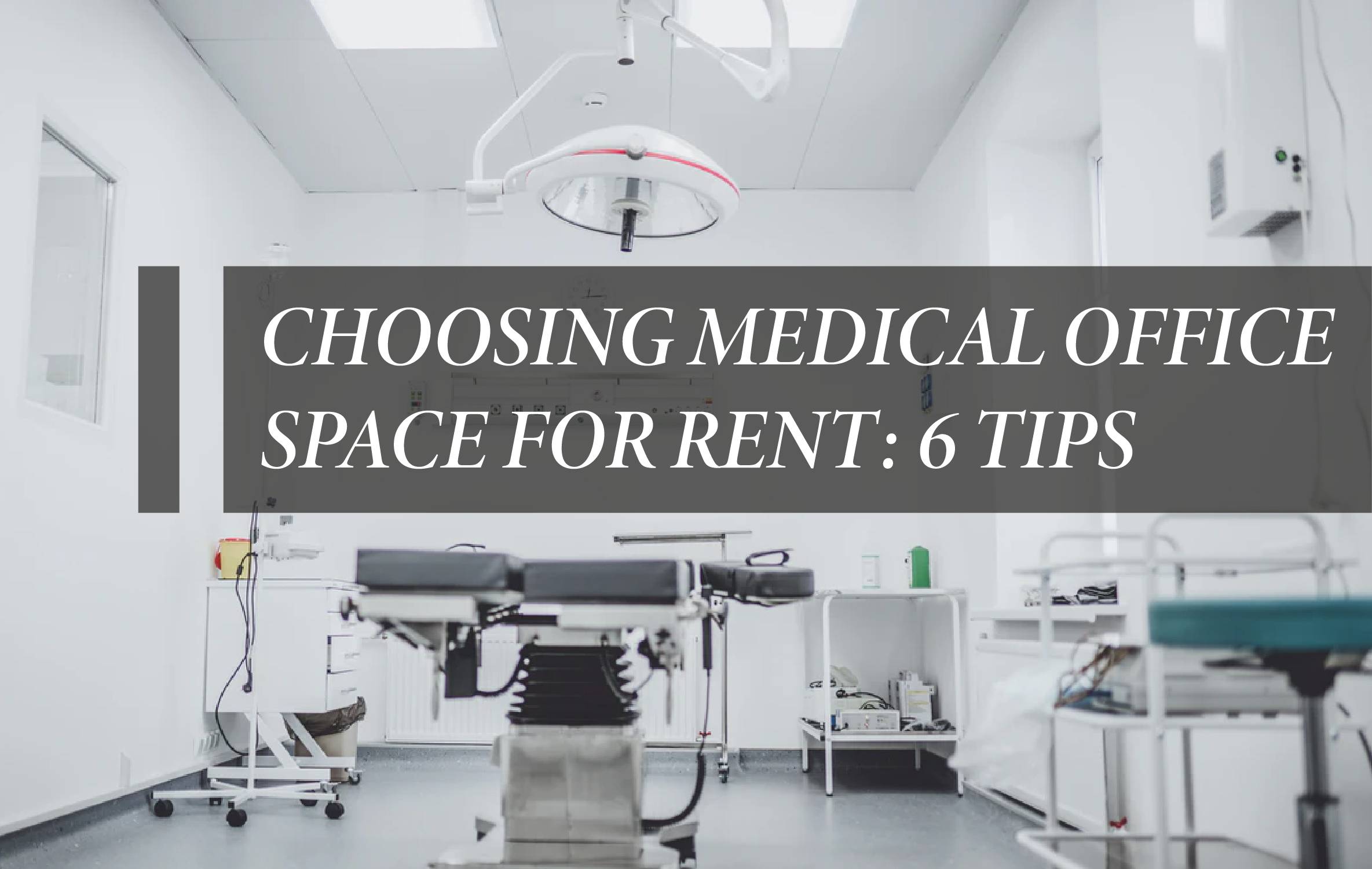 Choosing medical office space for rent: 6 tips | My Perfect Workplace Choosing medical office space for rent: 6 tips | My Perfect Workplace